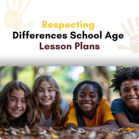 Respecting Differences School Age Lesson Plans By Teachers Helping