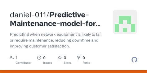 github daniel 011 predictive maintenance model for telecommunication predicting when network