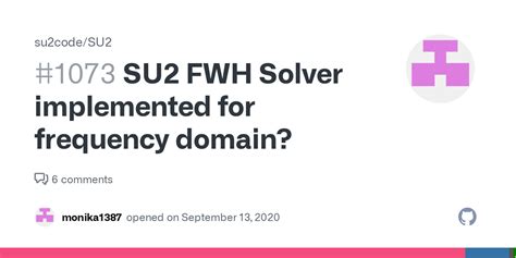 Su2 Fwh Solver Implemented For Frequency Domain · Issue 1073