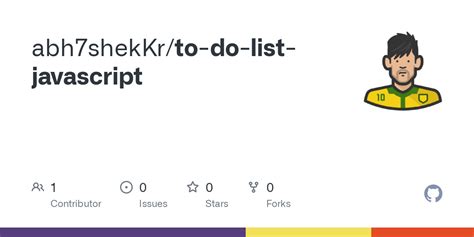 GitHub Abh ShekKr To Do List Javascript