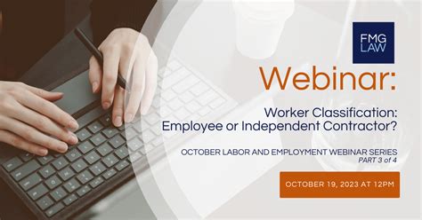 Webinar Worker Classification Employee Or Independent Contractor