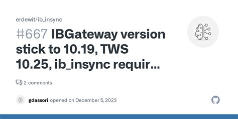 Ibgateway Version Stick To 1019 Tws 1025 Ibinsync Requires 1023