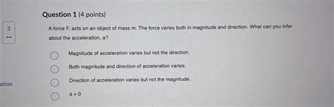 question 1 4 ﻿points 3 ﻿a force f ﻿acts on an