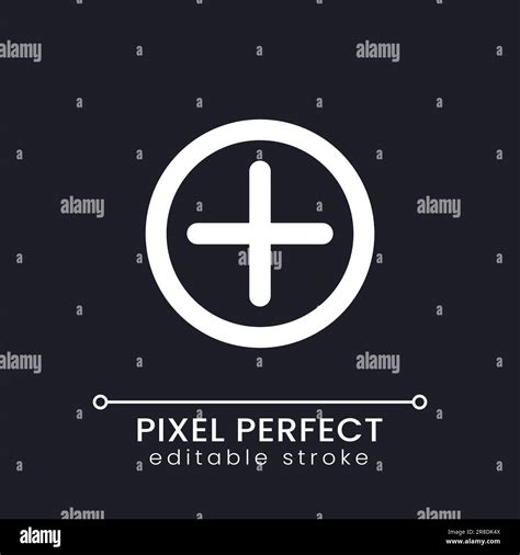 Add Button Pixel Perfect White Linear Ui Icon For Dark Theme Stock Vector Image And Art Alamy