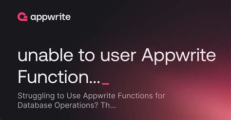 Unable To User Appwrite Functions Threads Appwrite