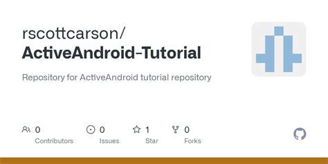 Github Rscottcarsonactiveandroid Tutorial Repository For