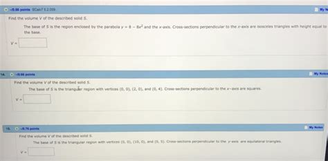 Solved Find The Volume V Of The Described Solid S The Base Chegg