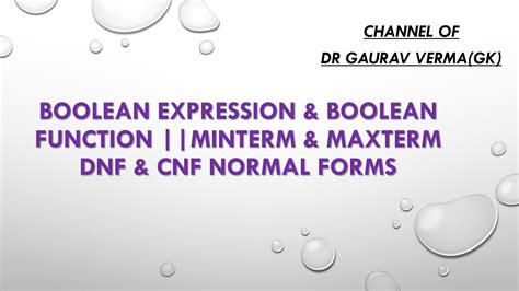 Boolean Expression And Boolean Function Minterm And Maxterm Dnf And Cnf Forms Youtube