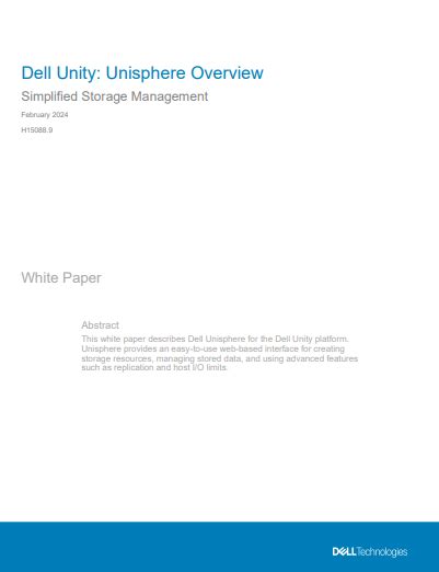 Dell Unity Unisphere Overview Dell Technologies Info Hub