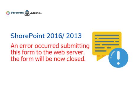 Sharepoint An Error Occurred Submitting This Form To The Web Server
