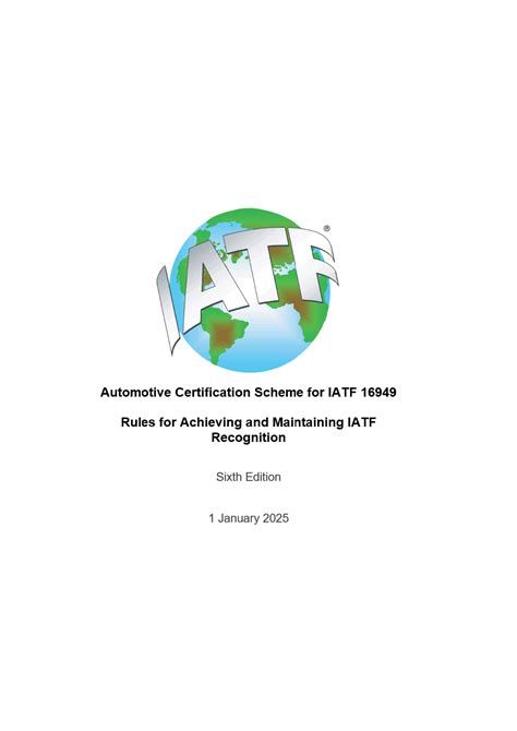 iatf rules for achieving and maintaining iatf recognition 6th edition