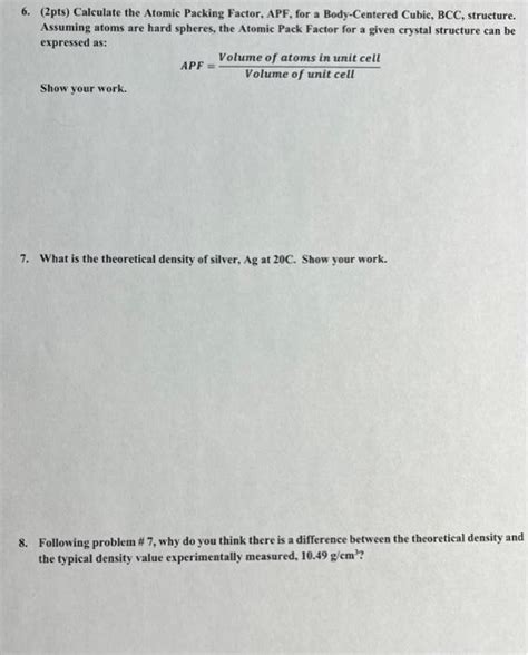 Solved 6 2pts Calculate The Atomic Packing Factor APF Chegg Com