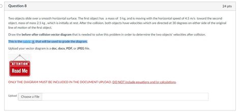 Solved Question 8 24 Pts Two Objects Slide Over A Smooth