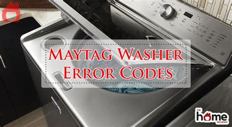 Maytag Washer Error Codes Your Ultimate Troubleshooting Guide