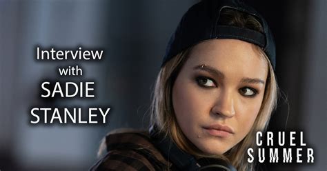Interview Sadie Stanley From Cruel Summer