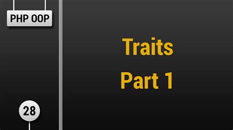 Learn Object Oriented Php 28 Traits Part 1 Youtube