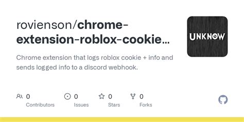 Github Roviensonchrome Extension Roblox Cookie Logger Chrome Extension That Logs Roblox