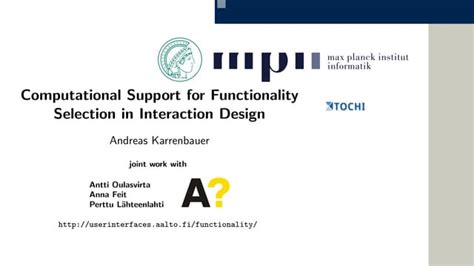 Computational Support For Functionality Selection In Interaction