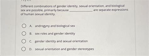 Solved Different Combinations Of Gender Identity Sexual