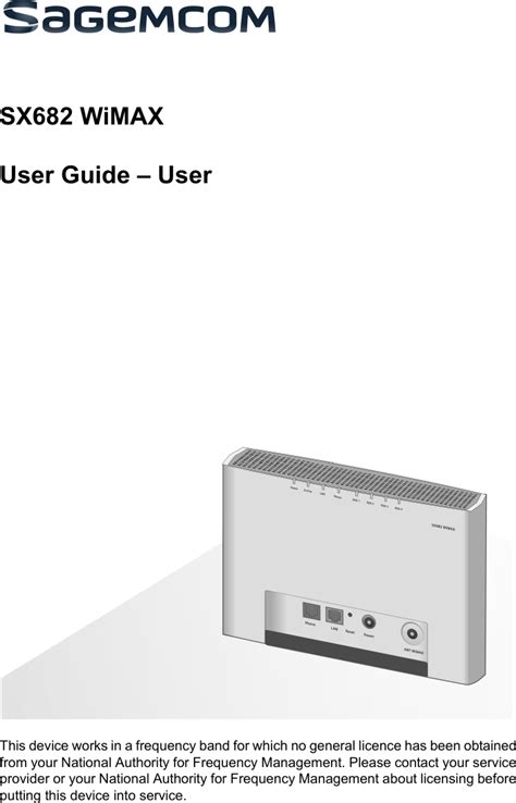 SAGEMCOM BROANDS SX682 WIMAX Terminal Station User Manual SX682 WiMAX