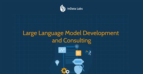 Large Language Model LLM Development Services InData Labs
