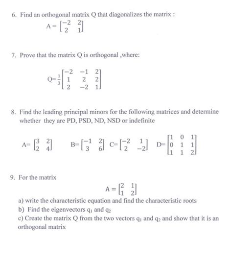 Solved Find An Orthogonal Matrix Q That Diagonalizes The Chegg