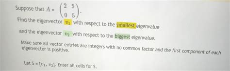 Answered 25 Suppose That A ²5 05 Find The Eigenvector V₁ With