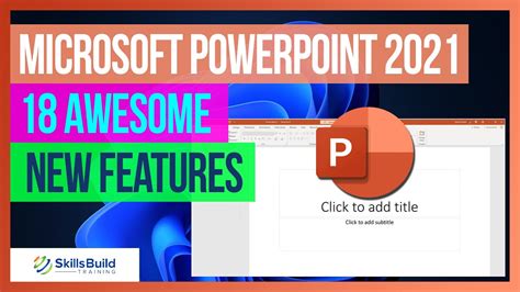 💥 Microsoft Powerpoint 2021 18 Awesome New Features Youtube