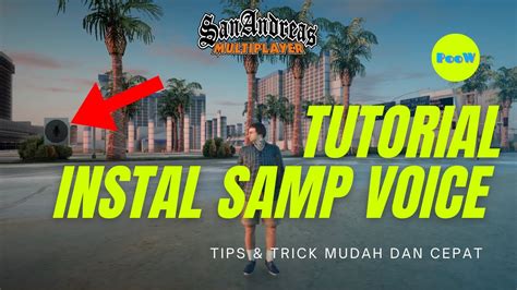 Tutorial Instal Dan Pasang Samp Voice Di Pc Gta Roleplay Indonesia