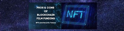 Blockchain Film Funding Pros And Cons