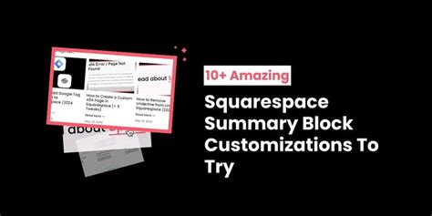 10 Super Useful Squarespace Summary Block Customizations