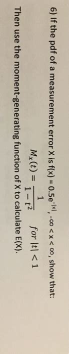 Solved If The Pdf Of A Measurement Error X Is F X Chegg Com
