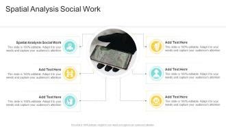 Spatial Analysis Social Work In Ppt Powerpoint Presentation Slide Templates Cpp PPT Sample