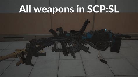 All Weapons In SCP SL V YouTube