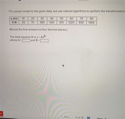 Solved Fit A Power Model To The Given Data But Use Natural Chegg Com