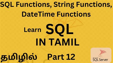 Mastering Ms Sql Functions Sql Queries String And Datetime Functions