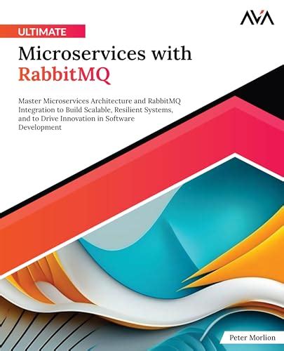 Ultimate Microservices With Rabbitmq Master Microservices Architecture