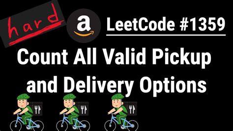 Count All Valid Pickup And Delivery Options LeetCode 1359 Python