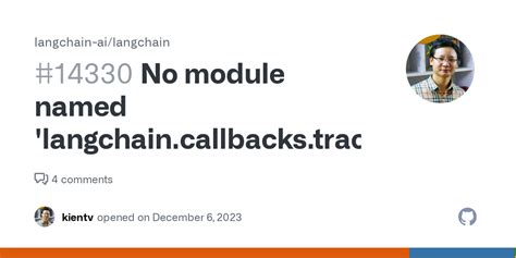 No Module Named Langchaincallbackstracerslogstream · Issue 14330 · Langchain Ailangchain