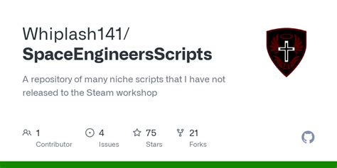 Github Whiplash Spaceengineersscripts A Repository Of Many Niche Scripts That I Have Not