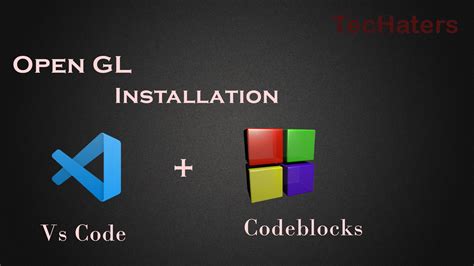 Techaters How To Setup Opengl Codeblocks And Vs Code