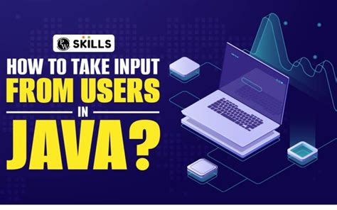 How To Take Input From Users In Java