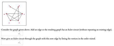Solved Consider The Graph Given Above Add An Edge So The Resulting Graph Has An Euler Circuit