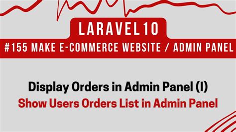 155 Laravel 10 Tutorial Display Orders In Admin Panel I Show Users Orders List In Admin