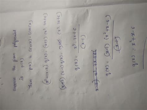 The Gcd Of Two Polynomials Is X 3 And Their Lcm Is X { 3