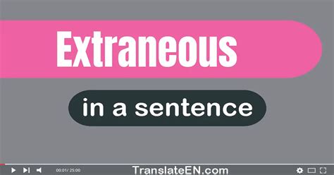 Extraneous In A Sentence