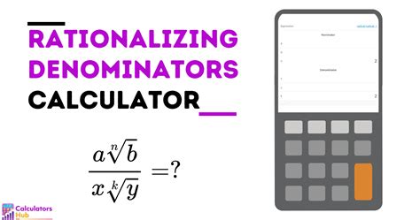 Rationalizing Denominators Calculator Online