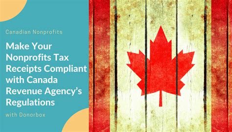 Canadian Nonprofits Make Tax Receipts Compliant With Canada Revenue