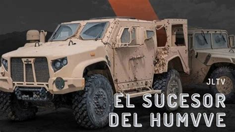 Jltv el vehículo militar Actualizado octubre