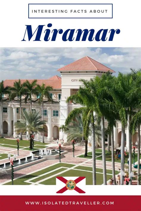 10 Interesting Facts About Miramar Florida Isolated Traveller
